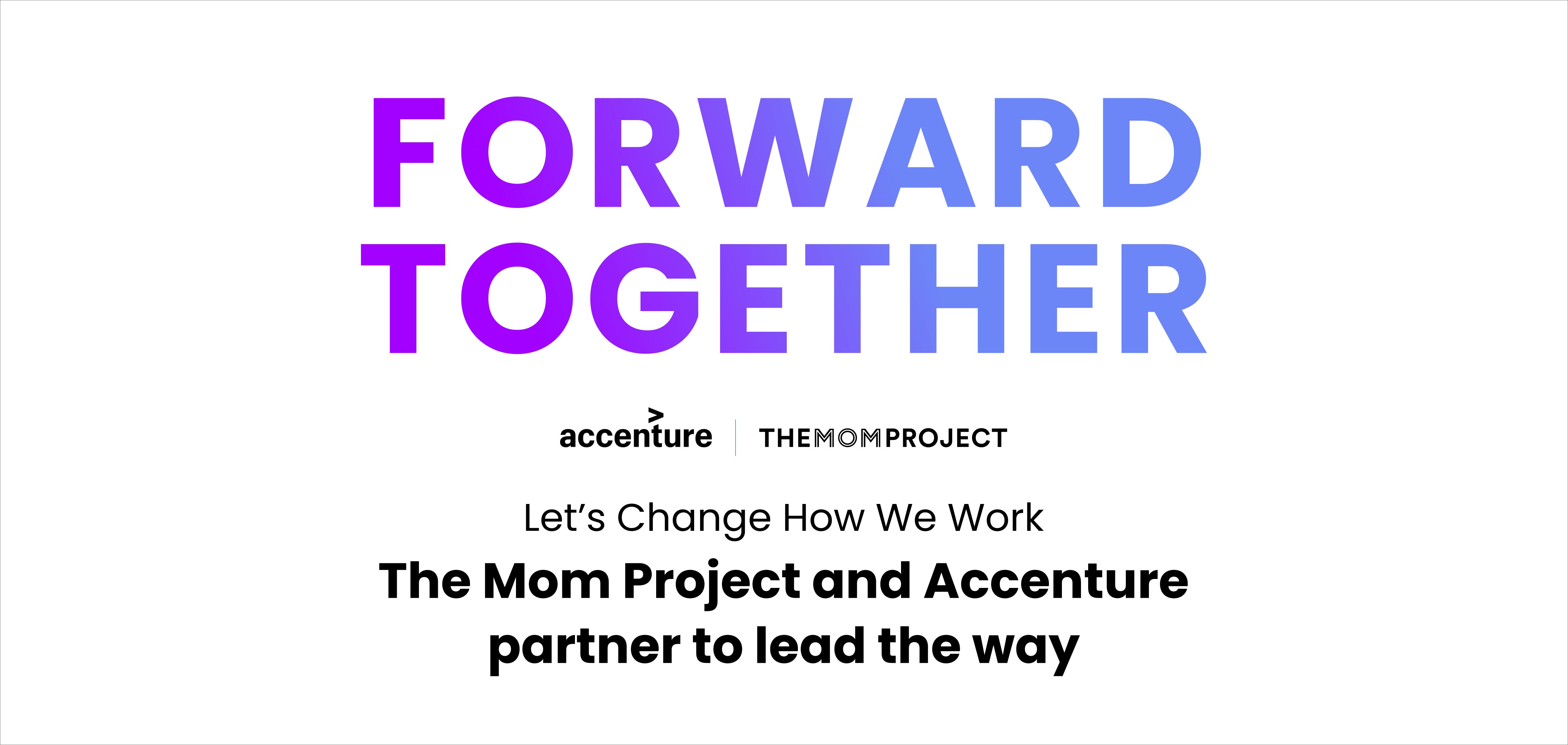 Accenture | The Mom Project Partnership
