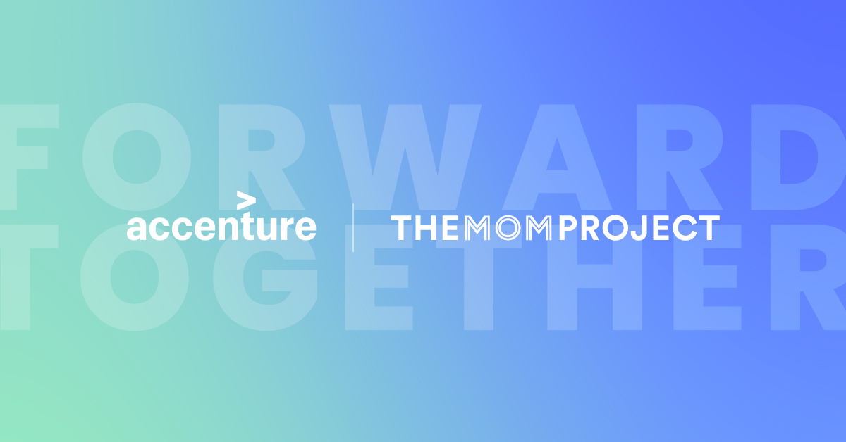 Accenture | The Mom Project Partnership
