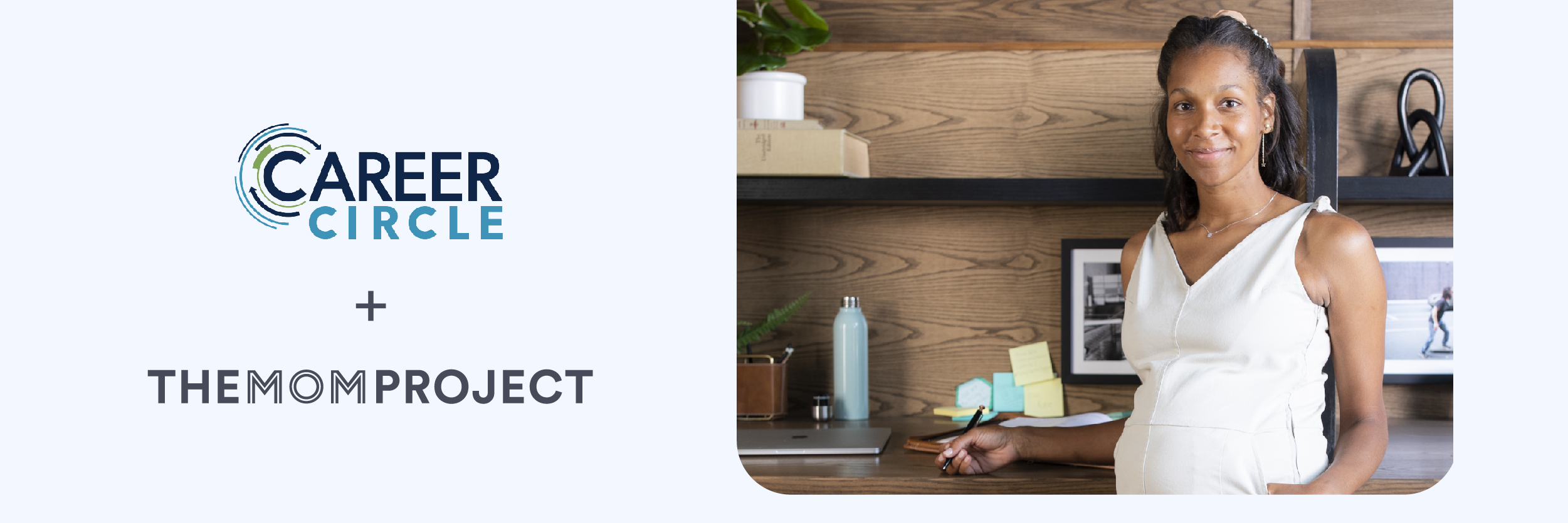 CareerCircle + The Mom Project